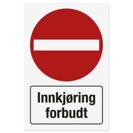 Forbudsskilt: "Innkjøring forbudt", metall, 200 x 300 mm